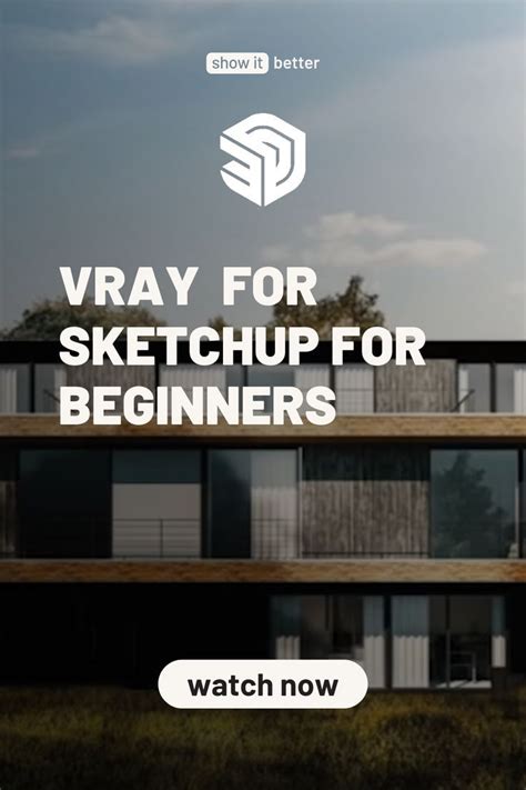 Vray For Sketchup For Beginners Vray Tutorials Architect Career Architecture Plan