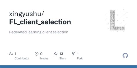 Github Xingyushuflclientselection Federated Learning Client Selection
