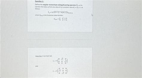 Solved Question 3 Define The Angular Momentum