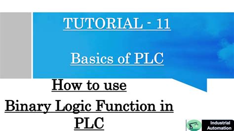 Part 11 How To Use Binary Concept In Plc Pptx