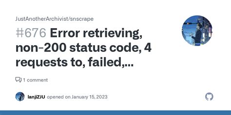 Error Retrieving Non 200 Status Code 4 Requests To Failed Giving Up