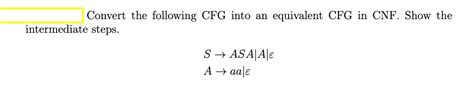 Solved Convert The Following CFG Into An Equivalent CFG In Chegg Com