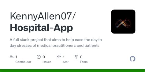 Github Kennyallen Hospital App A Full Stack Project That Aims To Help Ease The Day To Day