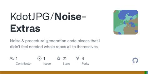 Github Kdotjpg Noise Extras Noise Procedural Generation Code Pieces That I Didn T Feel
