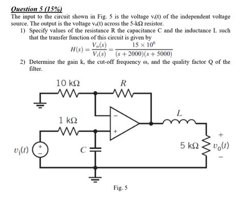 Solved Uestion 5 15 The Input To The Circuit Shown In