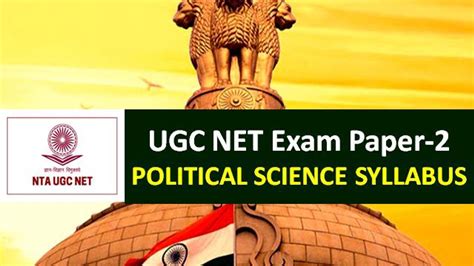 Ugc Net Political Science 2020 Syllabus Check Paper 2 Chapter Wise Detailed Syllabus With