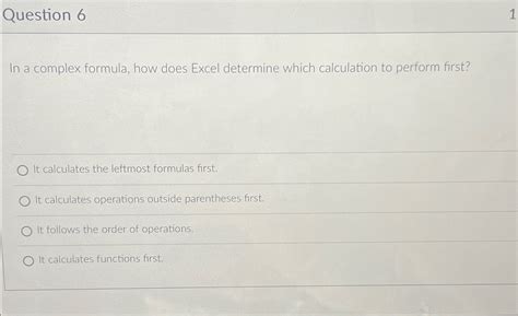 Solved Question 6in A Complex Formula How Does Excel