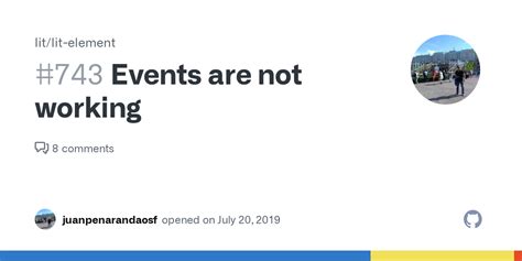 events are not working · issue 743 · lit lit element · github