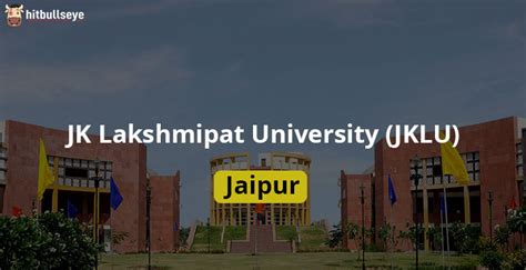 Jk Lakshmipat University Jklu Jaipur Hitbullseye