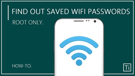 How To Find Saved Wifi Passwords In Android Device Root Youtube