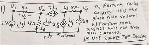 Solved A Perform Nodal Analysis Using The Given Node Chegg Com