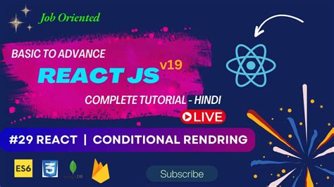 29 Reactjs 19 Tutorial Hindi Reactjs Conditional Rendring Reactjs Youtube