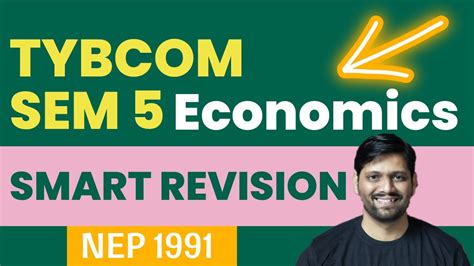 Revision Series Tybcom Sem 5 Economics Nep 1991 Tybcom Sem V Mumbai University Youtube