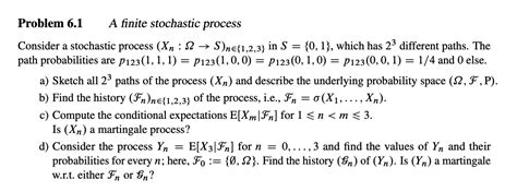 Solved Problem 61 A Finite Stochastic Process Consider A