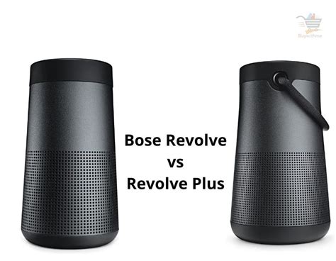 Bose Revolve Vs Revolve Plus Which Speaker Will Be The Best