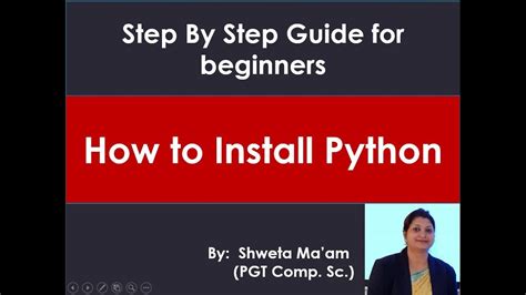 How To Install Python Step By Step Guide For Beginners Youtube