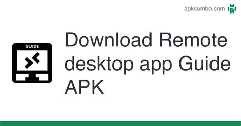 Remote Desktop App Guide Apk Android App Free Download