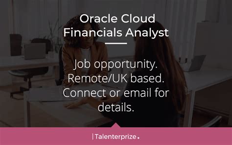 Talenterprize On Linkedin Oracle Oraclejobs Oraclecloud Financials Analyst