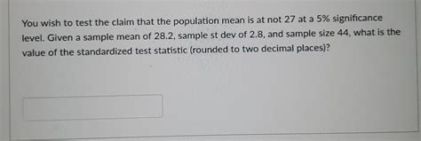 Solved What Are The Critical Values For A Two Tailed T Test Chegg Com
