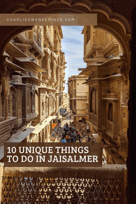 10 Unique Things To Do In Jaisalmer The Golden City Of India Artofit