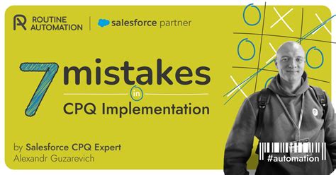 7 Mistakes In Salesforce Cpq Implementation