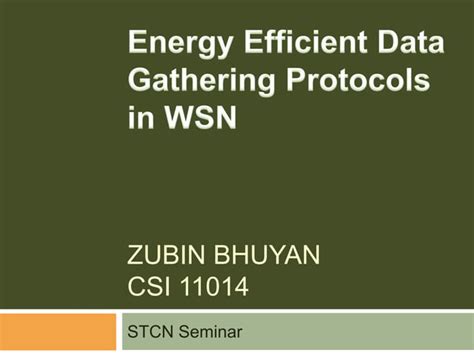 Energy Efficient Data Gathering Protocol In Wsn Ppt