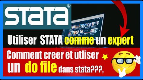 Comment Créer Un Do File Dans Stata Utiliser Stata Comme Un Expert Youtube