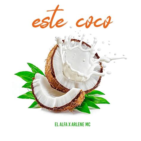 Who Produced “este Coco” By El Alfa And Arlene Mc