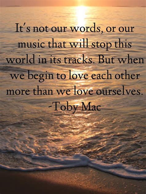 Tobymac Quotes Quotesgram
