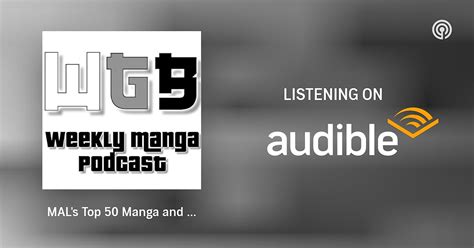 Mals Top 50 Manga And Whats Missing From Them The Weekly Manga