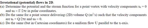 Solved Irrotational Potential Flows In 2d A Determine