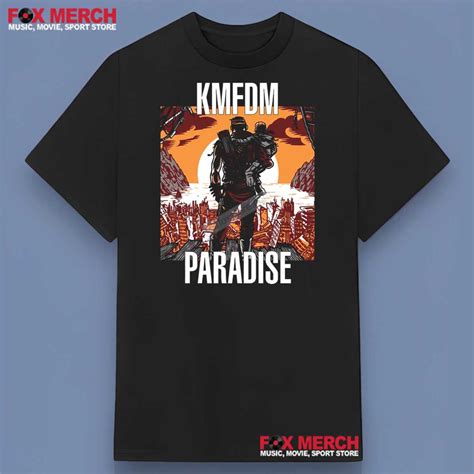 Kmfdm Band Paradise Shirt Hoodie Long Sleeve Sweatshirt And Tank Top