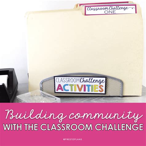 Build Classroom Community With The Classroom Challenge Activity Presto Plans
