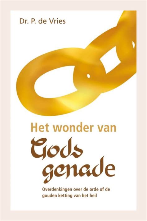Het Wonder Van Gods Genade Dr P De Vries 9789402910247 De Banier