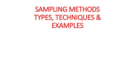 Sampling Methods Andtypes And Techniques And Examplespptx