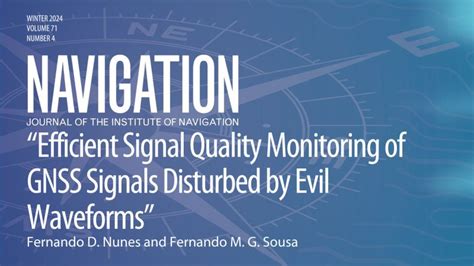 The Institute Of Navigation On Linkedin Efficient Signal Quality Monitoring Of Gnss Signals