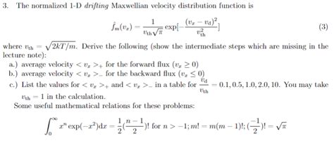 Solved 3 The Normalized 1 D Drifting Maxwellian Velocity