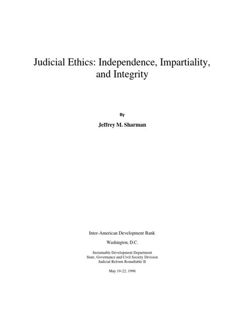 Judicial Ethics Independence Impartiality And Integrity 2 Pdf