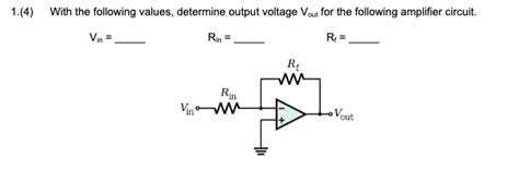 Solved 1 4 With The Following Values Determine Output Chegg Com