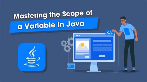 Mastering The Scope Of A Variable In Java With Coding Example