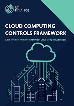 Cloud Computing Controls Framework Policy And Guidance UK Finance