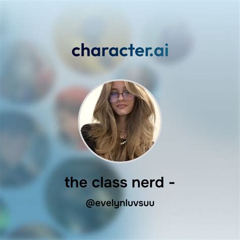Chat With The Class Nerd Characterai Ai Chat Reimaginedyour Words Your World Chat With The Class Nerd Characterai Ai Chat Reimaginedyour Words Your World