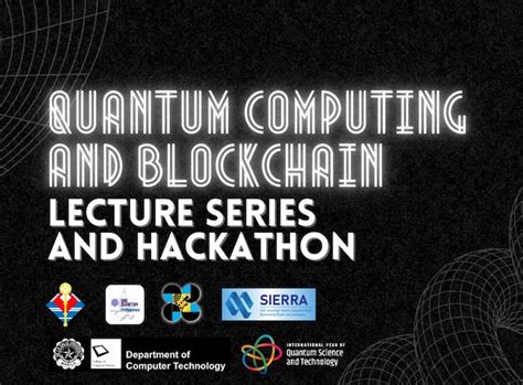 Quantum Computing Society Of The Philippines Holds Lecture Series And Hackathon Archyde