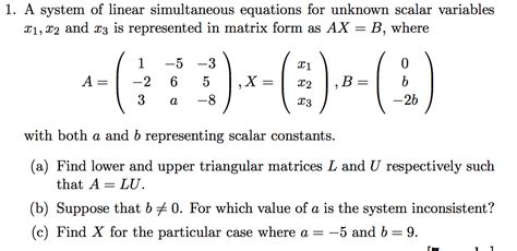 Solved 1 A System Of Linear Simultaneous Equations For