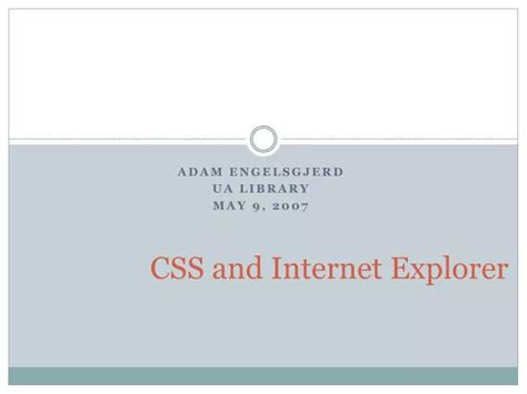 Ppt Css And Internet Explorer Powerpoint Presentation Free Download Id