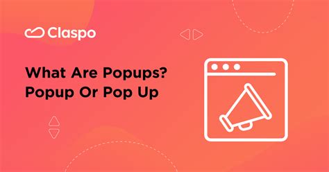 Qué es un pop up Pop up vs Pop up vs Popup Claspo io