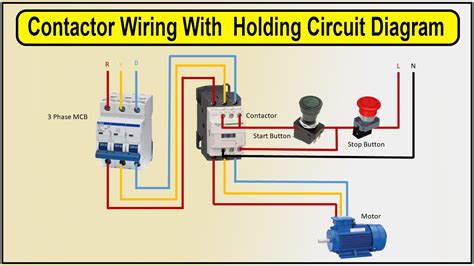 How To Make Contactor Wiring With Holding Circuit Diagram Contactor