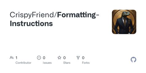 Github Crispyfriend Formatting Instructions