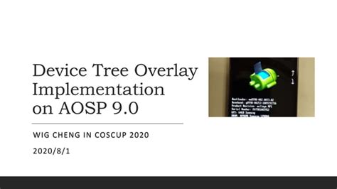 Device Tree Overlay Implementation On Aosp 90 Pptx