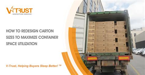 How To Redesign Carton Sizes To Maximize Container Space Utilization